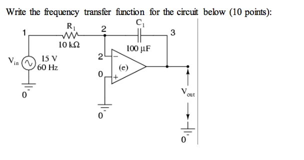 Solved Write the frequency transfer function for the circuit | Chegg.com