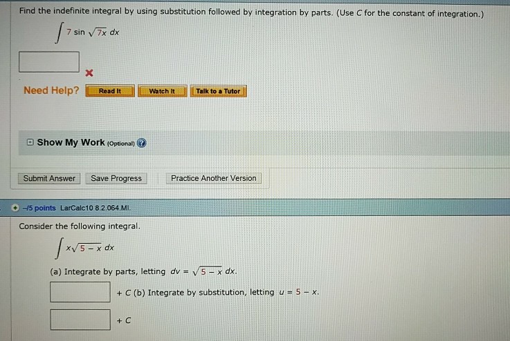 Solved Find the indefinite integral by using substitution | Chegg.com