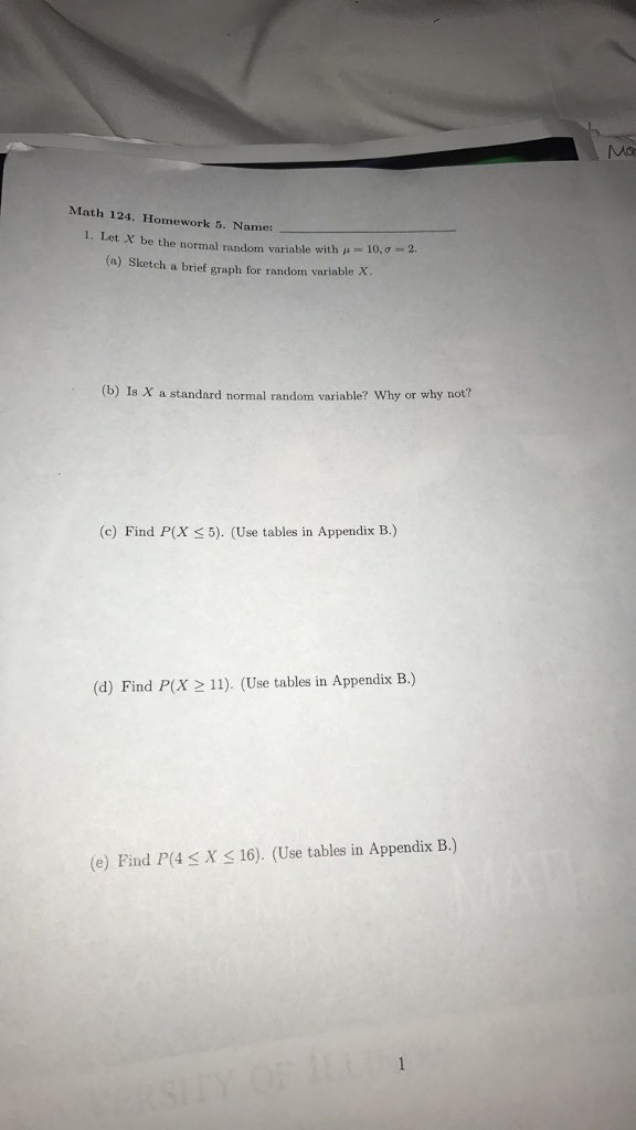 Solved Math 124 Homework 5 Name 1 Let X Be The Normal Chegg