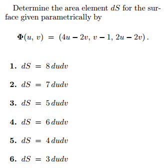 Determine the area element dS for the surface given | Chegg.com