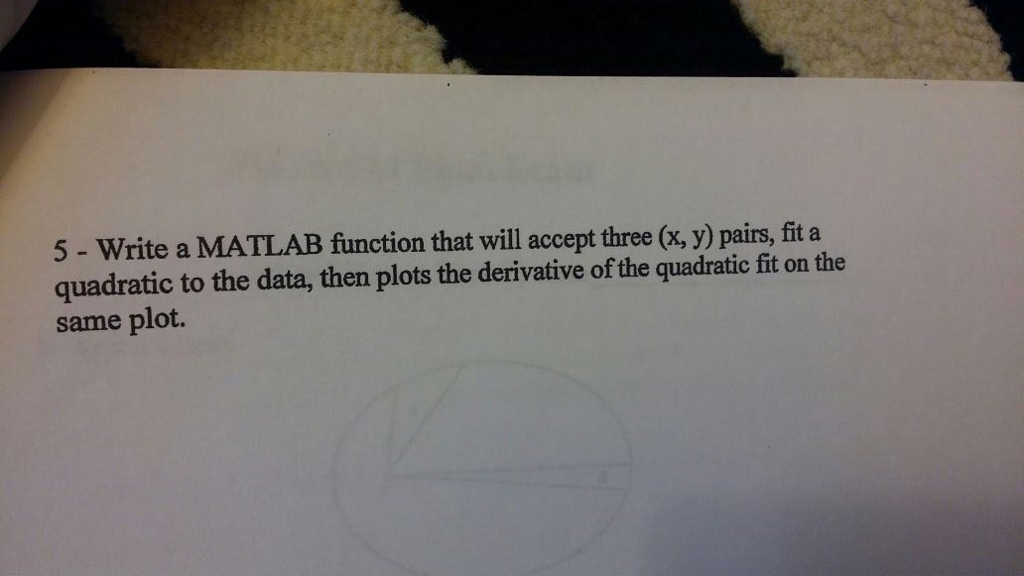 Write A Matlab Function That Will Accept Three X Y