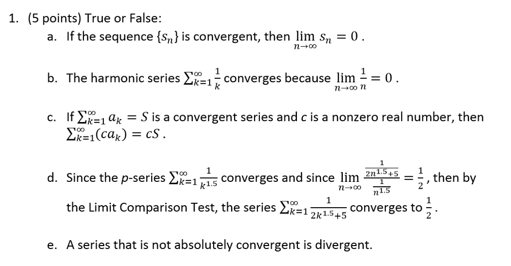 Solved 1. (5 points) True or False: a. If the sequence sn is | Chegg.com