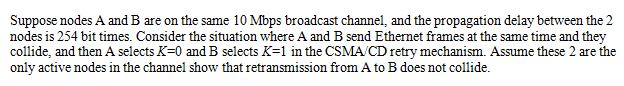 Solved Suppose nodes A and B are on the same 10 Mbps | Chegg.com