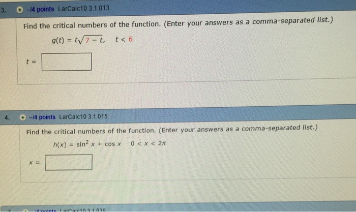 Solved Find the critical numbers of the function. (Enter | Chegg.com