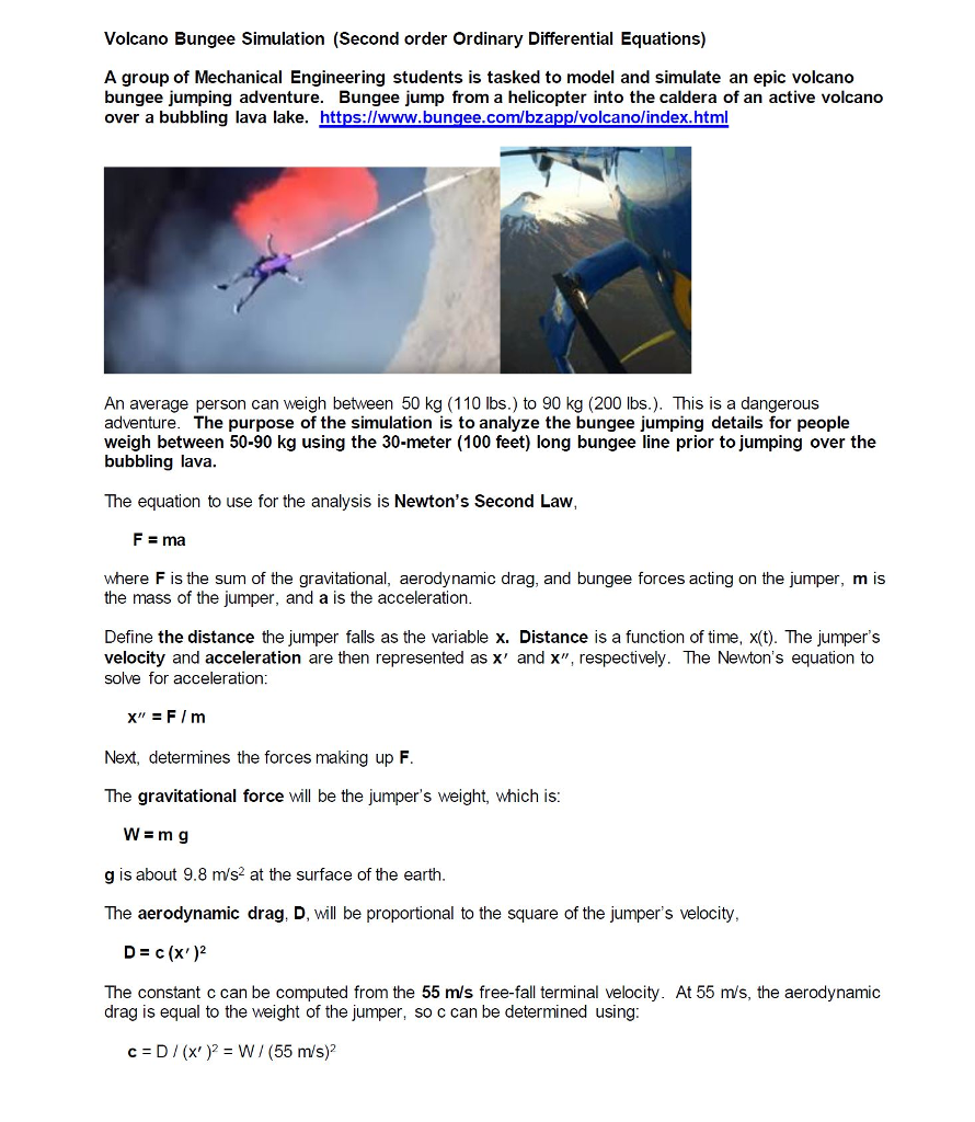 Solved Volcano Bungee Simulation (Second order Ordinary | Chegg.com