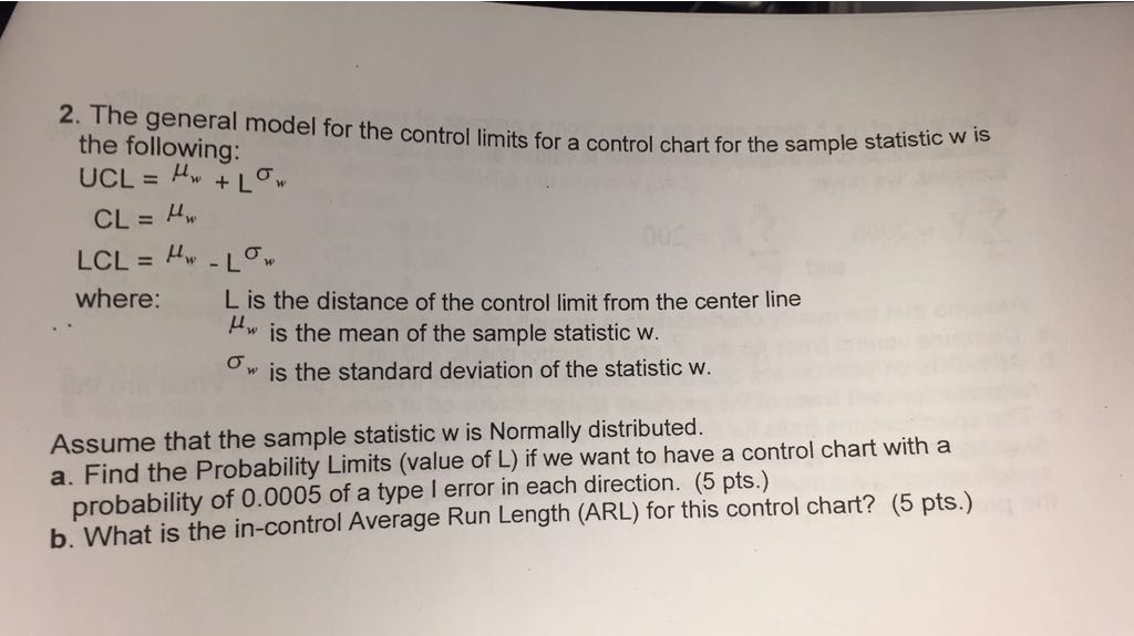 Solved 2. The general model for the control limits for a | Chegg.com