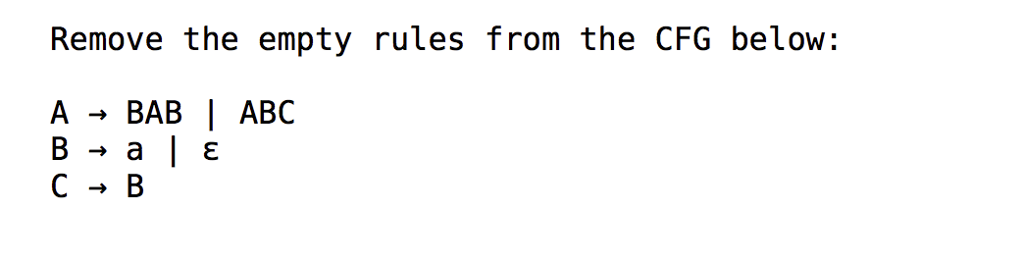 Solved 3) Remove the empty rules from the CFG below: A → | Chegg.com