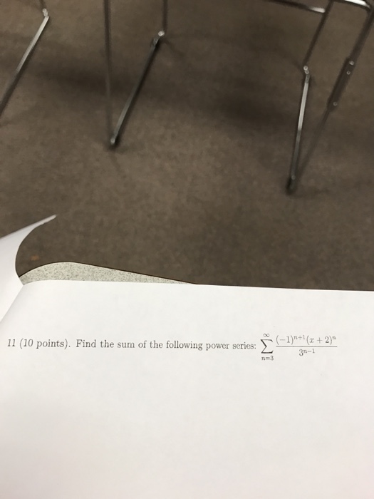 Solved Find the sum of the following power series: | Chegg.com