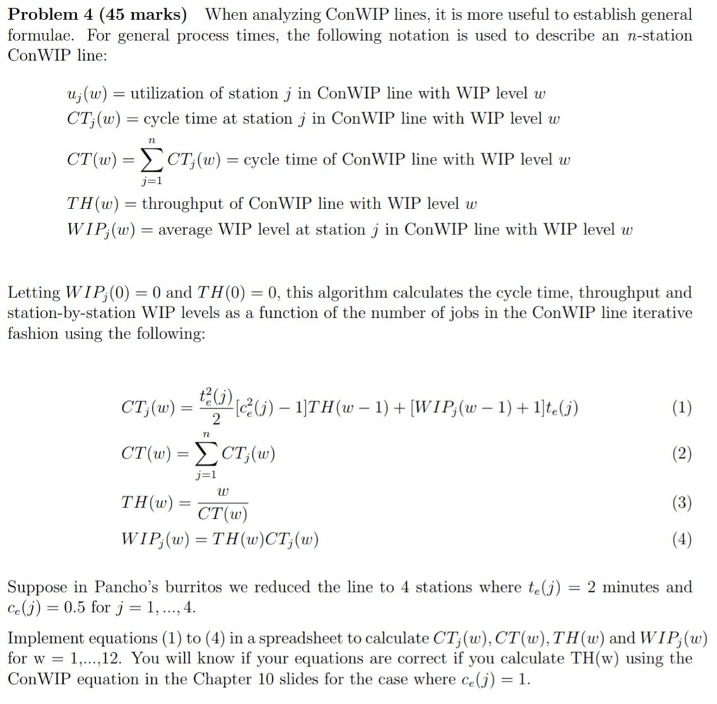 Problem 4 (45 marks) When analyzing ConWIP lines, it | Chegg.com