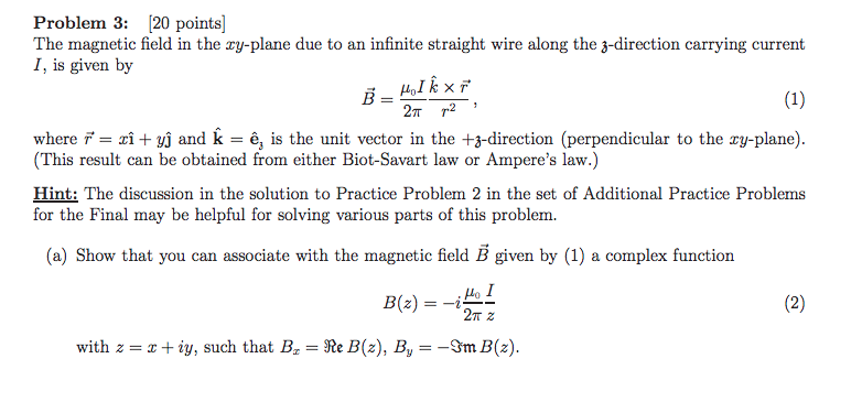 Solved Problem 3: 20 points] The magnetic field in the | Chegg.com