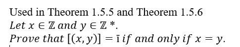 Solved Used in Theorem 1.5.5 and Theorem 1.5.6 Let x E Z an | Chegg.com