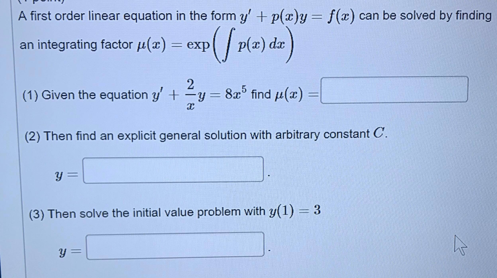 Solved A first order linear equation in the form y, + p(x)y | Chegg.com