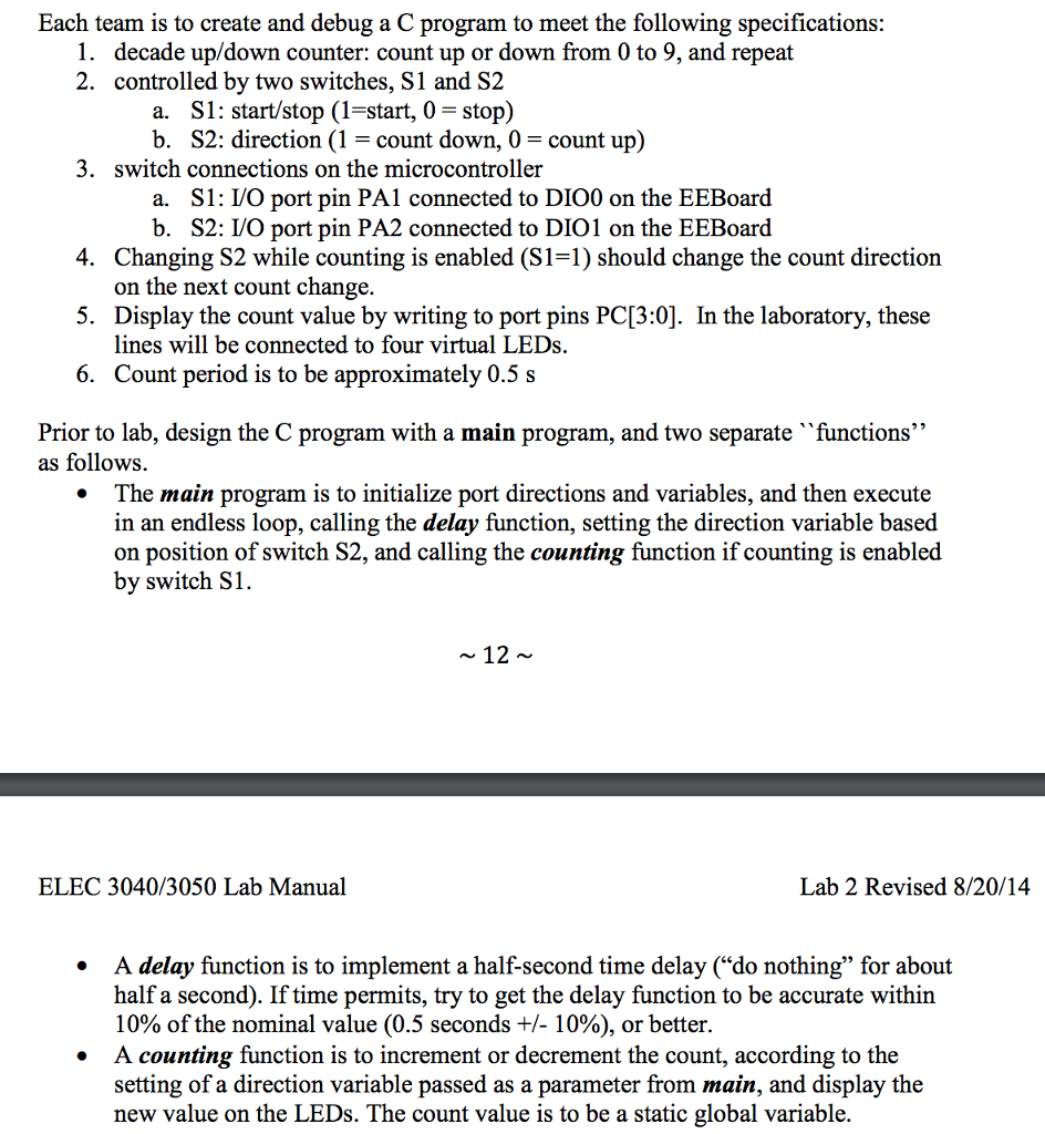 Solved Each team is to create and debug a C program to meet | Chegg.com