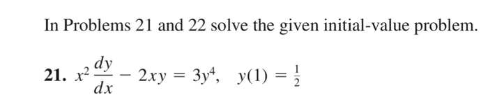 Solved In Problems 21 and 22 solve the given initial-value | Chegg.com