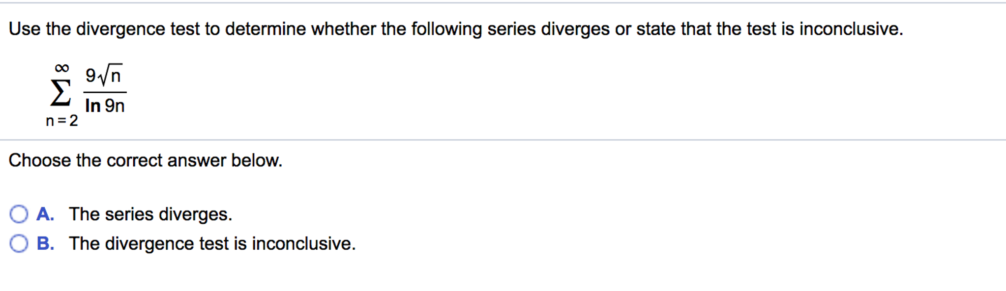 Solved Use the divergence test to determine whether the | Chegg.com