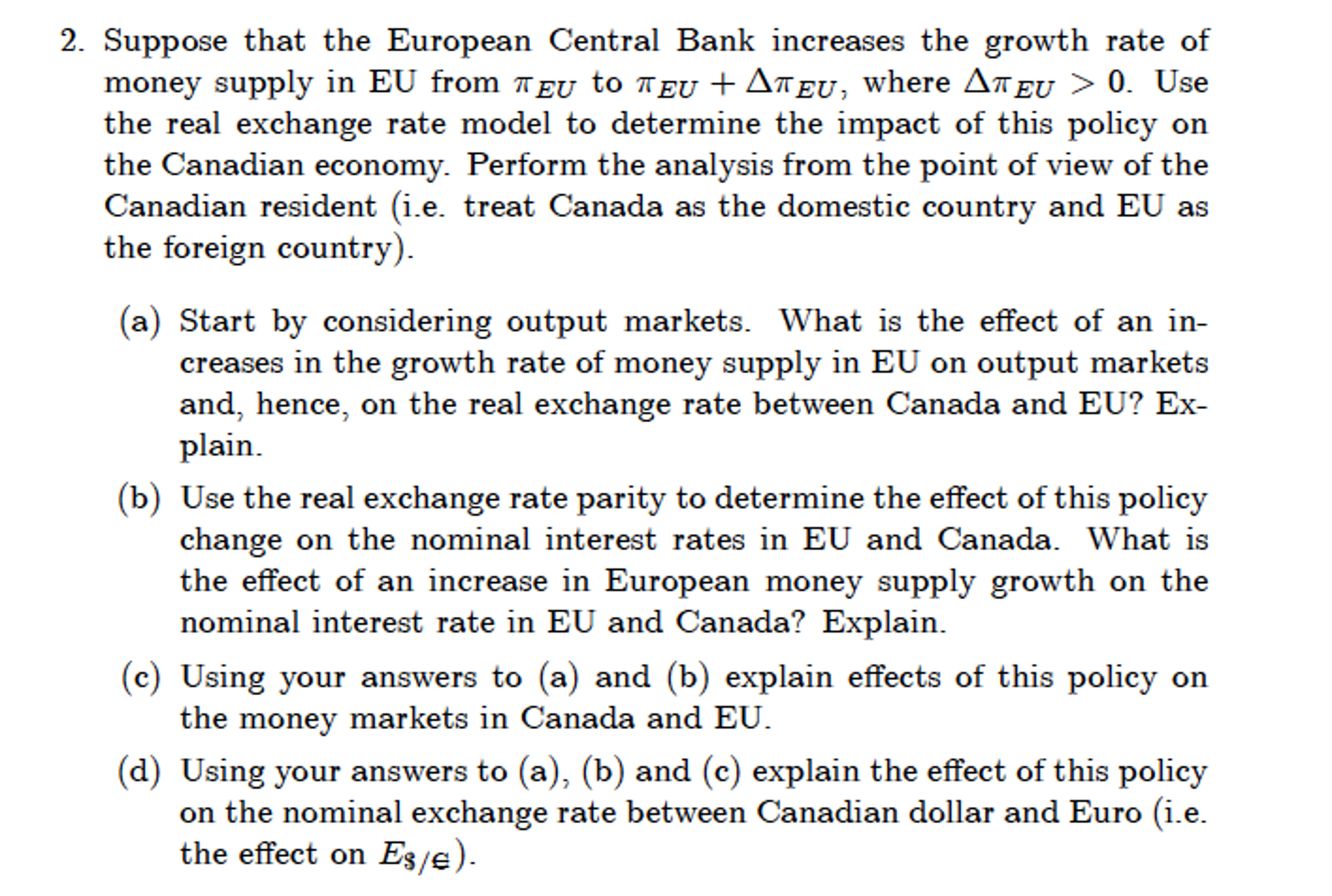 Suppose that the European Central Bank increases the | Chegg.com
