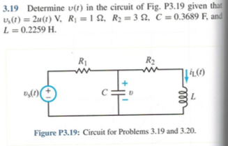 Solved Determine v(t) in the circuit of Fig. P3.19 given | Chegg.com