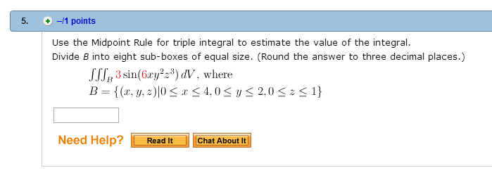 Use the Midpoint Rule for triple integral to estimate | Chegg.com