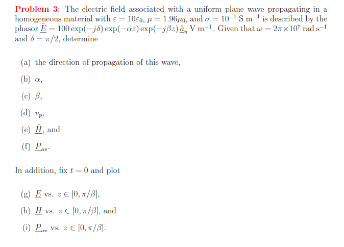 Solved Problem 3: The electric field associated with a | Chegg.com