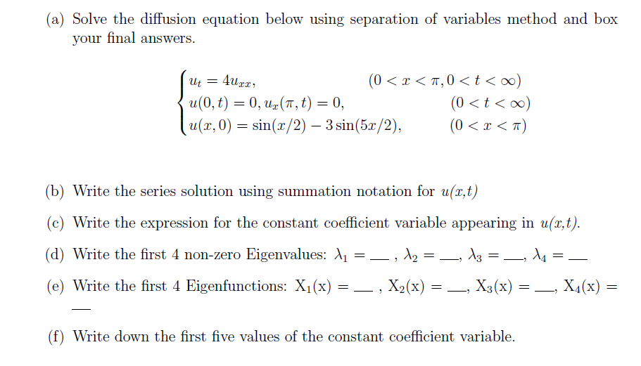 Solved (a) Solve the diffusion equation below using | Chegg.com