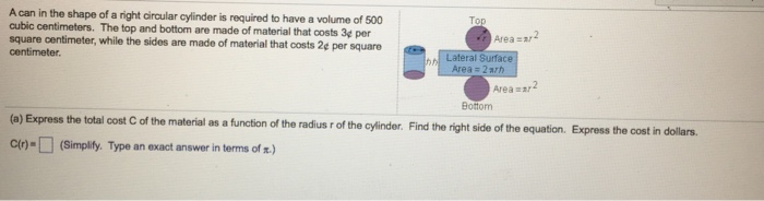Solved A can in the shape of a right circular cylinder is | Chegg.com