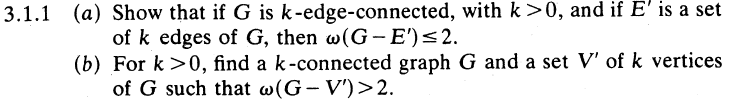 Solved 3.1.1 (a) Show that if G is k-edge-connected, with | Chegg.com