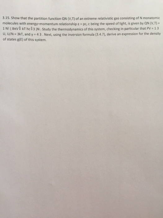Solved Show that the partition function QN (V,T) of an | Chegg.com