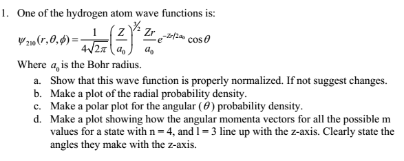 Solved 1. One of the hydrogen atom wave functions is: here | Chegg.com