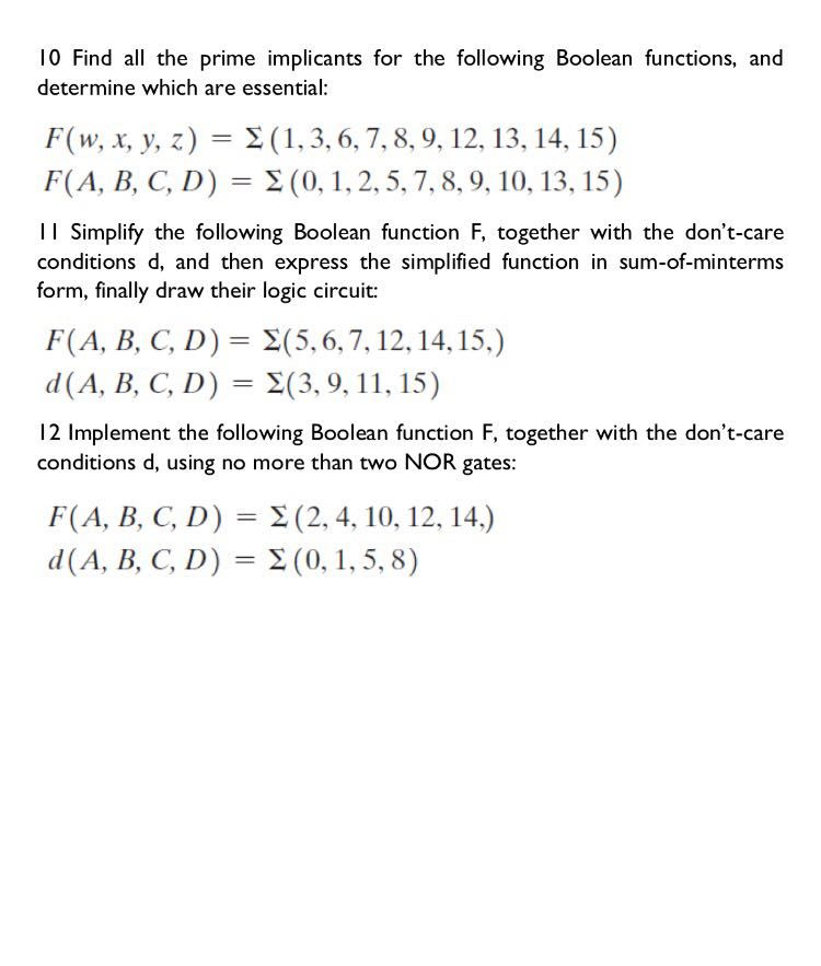 Solved 10 Find All The Prime Implicants For The Following