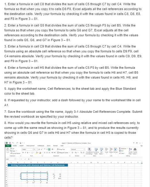 Solved Enter a formula in cell C8 that divides the sum of | Chegg.com