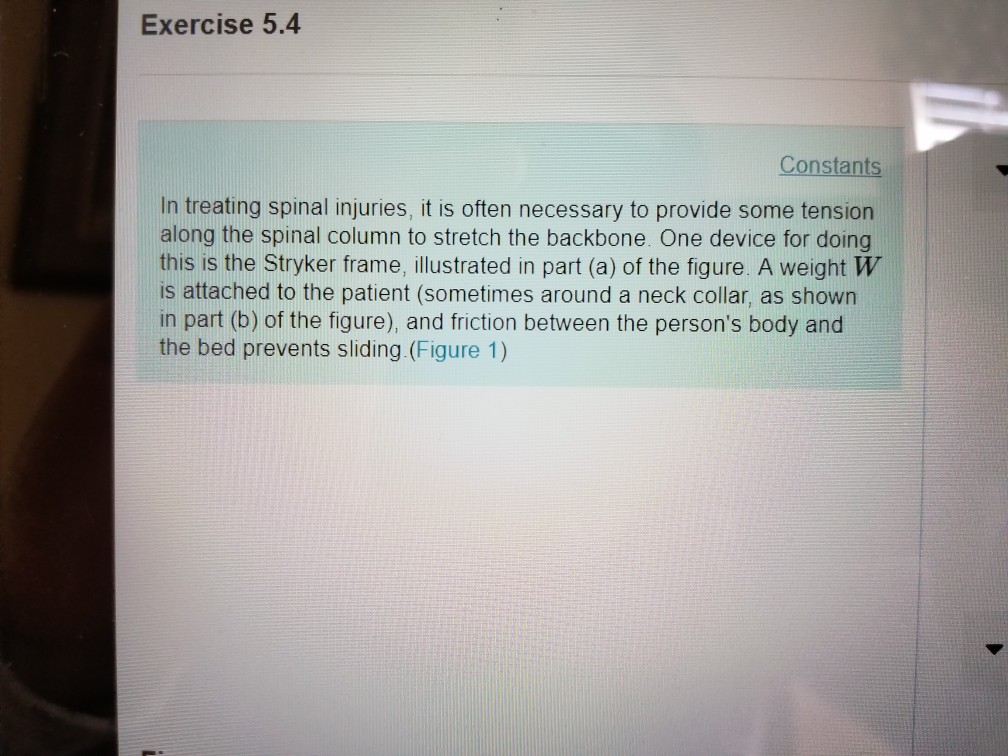 Solved Exercise 5.4 Constants In treating spinal injuries, | Chegg.com