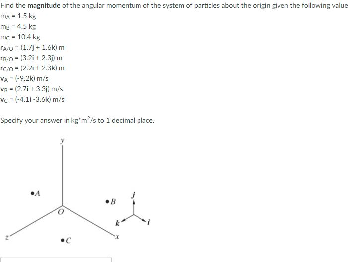 Solved Find the magnitude of the angular momentum of the | Chegg.com