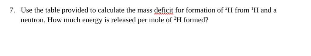 Solved Use the table provided to calculate the mass deficit | Chegg.com