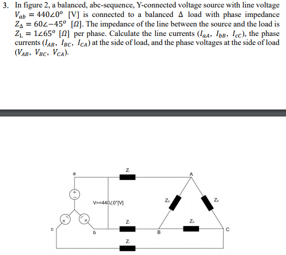 Solved 3. In figure 2, a balanced, abc-sequence, Y-connected | Chegg.com