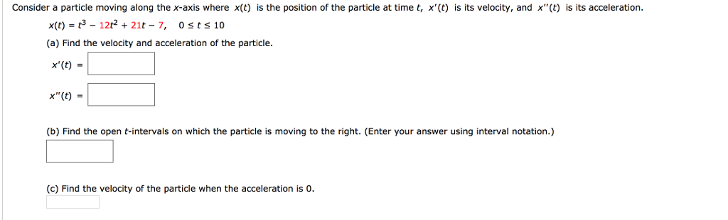 Solved Consider a particle moving along the x-axis where | Chegg.com