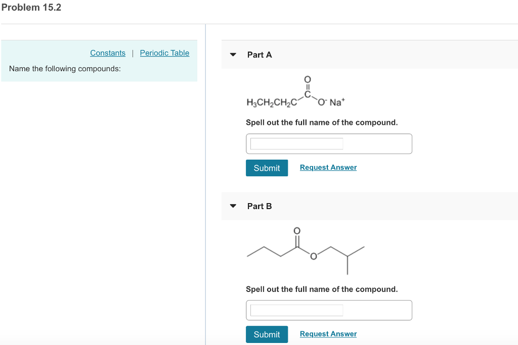 Solved Problem 15.2 Constants Periodic Table PartA Name the | Chegg.com Solved Problem 15.2 Constants Periodic Table PartA Name the | Chegg.com