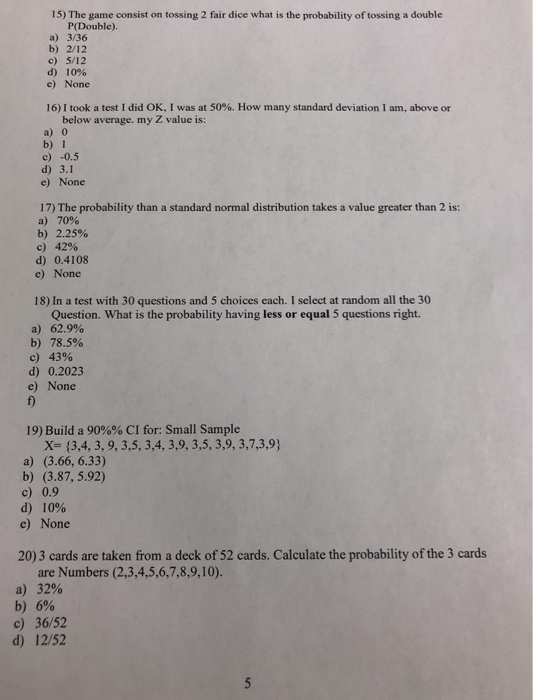 Solved 15) The game consist on tossing 2 fair dice what is | Chegg.com