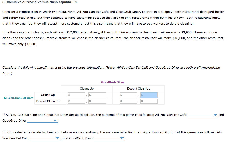 8. Collusive outcome versus Nash equilibrium Consider | Chegg.com
