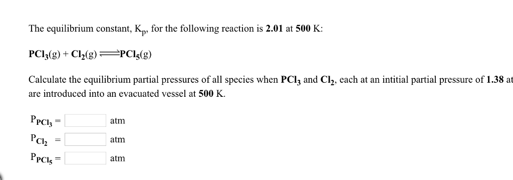 Solved The equilibrium constant, Kp for the following | Chegg.com