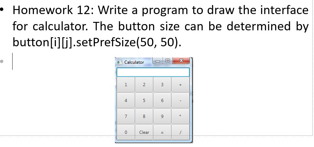 Homework 12: Write a program to draw the interface | Chegg.com