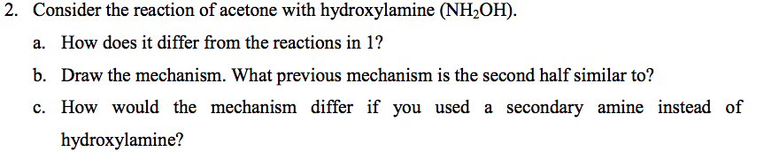 Consider the reaction of acetone with hydroxylamine | Chegg.com