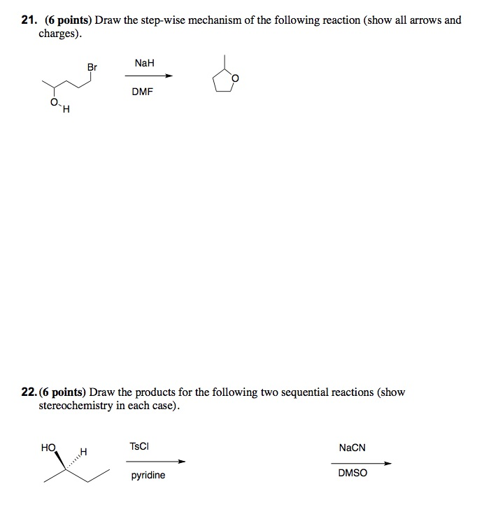 Solved 21. (6 points) Draw the step-wise mechanism of the | Chegg.com