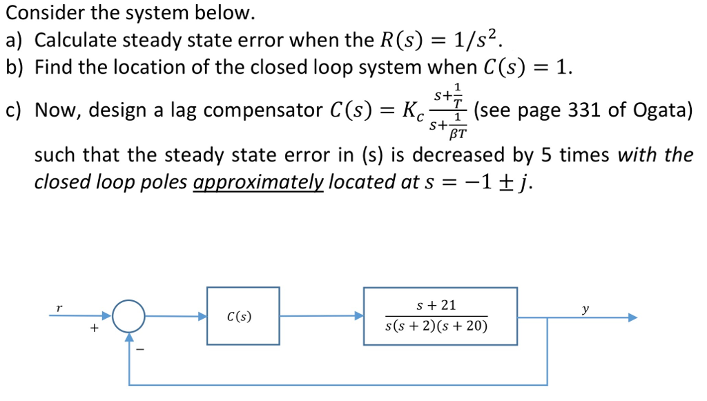 Solved Consider the system below a) Calculate steady state | Chegg.com