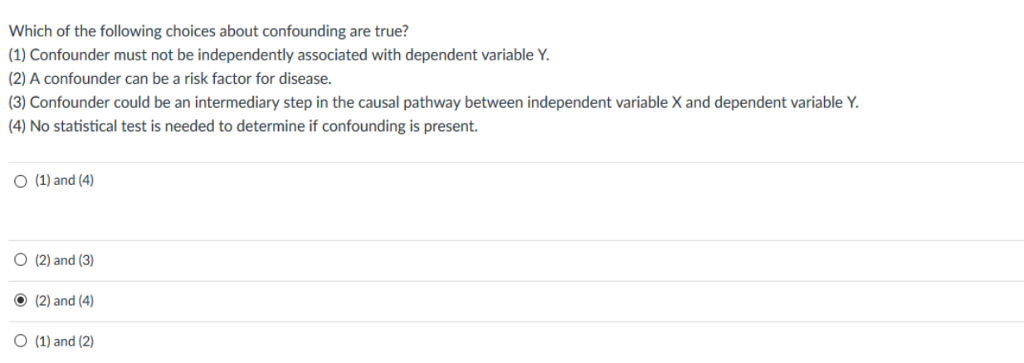 Solved Which of the following choices about confounding are | Chegg.com