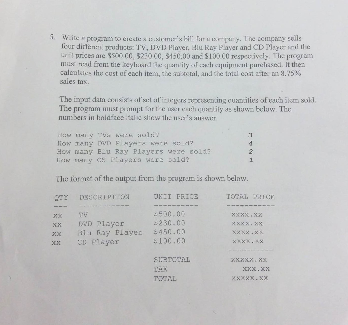 Solved Write a program to create a customer's bill for a | Chegg.com