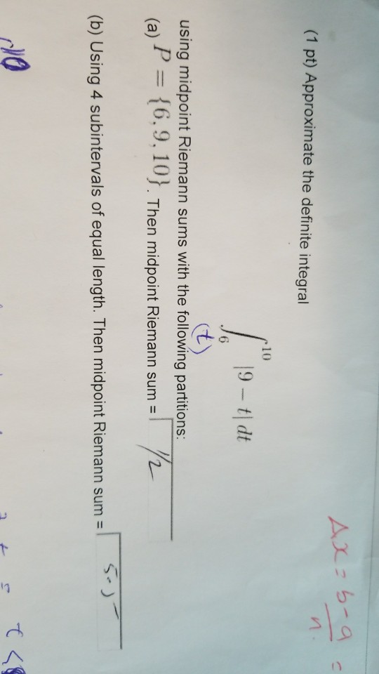 Solved 1 (1 pt) Approximate the definite integral 10 9- t dt | Chegg.com