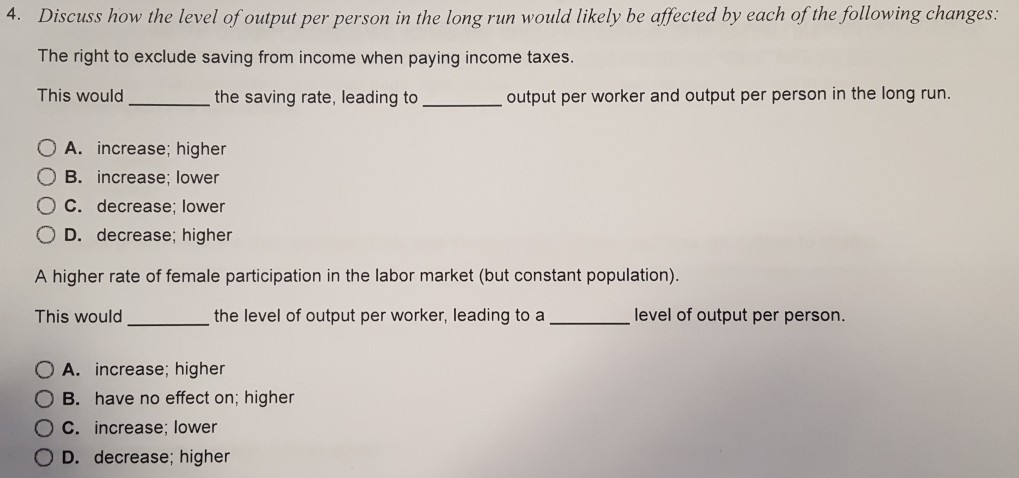 Solved 4. Discuss how the level of output per person in the | Chegg.com