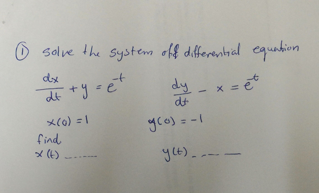 Solved Solve the system of differential equation dx/dt + y | Chegg.com Solved Solve the system of differential equation dx/dt + y | Chegg.com