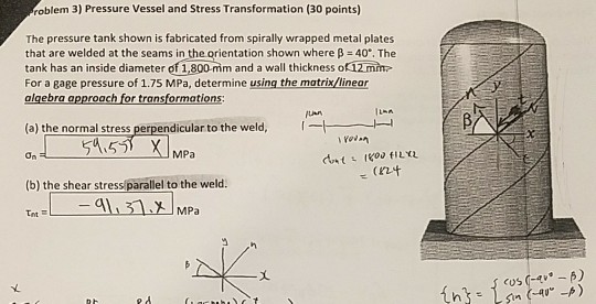 Solved oblem 3) Pressure Vessel and Stress Transformation | Chegg.com