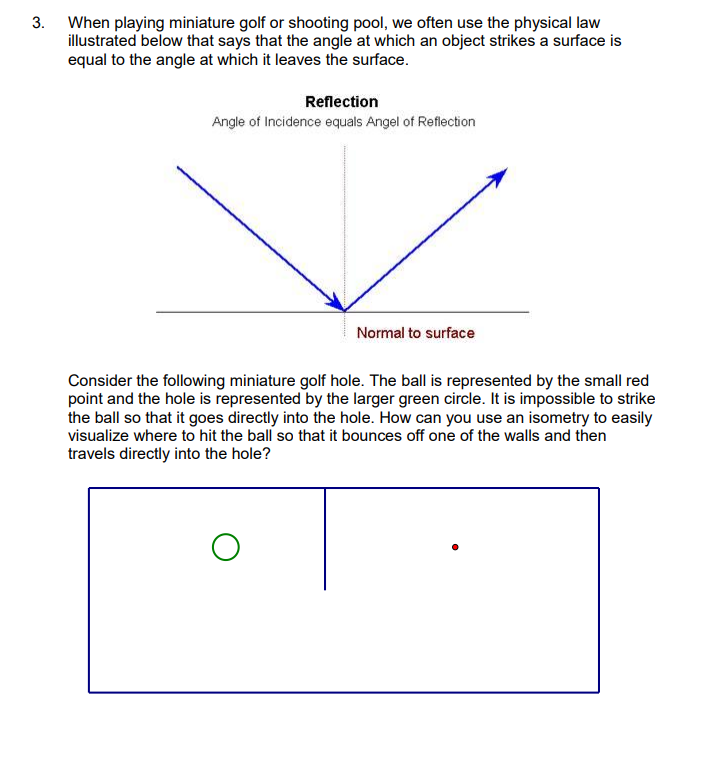 Solved When playing miniature golf or shooting pool, we | Chegg.com
